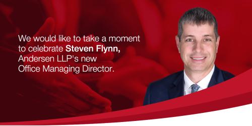 Celebrating Steven Flynn, Andersen LLP’s New Office Managing Director – Andersen